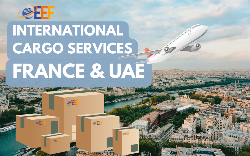 Personal Cargo to France | Shipping | Air Cargo | Sea Cargo | Dubai | UAE | EEF